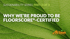 FloorScore Certification for Flooring | Action Floors
